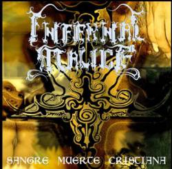 Infernal Malice Sangre Muerte Cristiana (Album)- Spirit of Metal ...