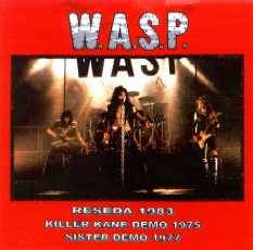 WASP Reseda 1983-Killer Kane Demo-Sister Demo (Bootleg)- Spirit of ...
