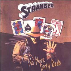 Stranger (USA) No More Dirty Deals (Album)- Spirit of Metal Webzine (en)