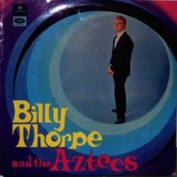 Aztecs Billy Thorpe and the Aztecs (Album)- Spirit of Metal Webzine (en)