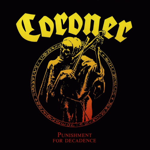 Coroner Punishment for Decadence (Album)- Spirit of Metal Webzine (fr)