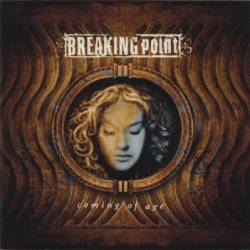 Breaking Point Coming Of Age (Album)- Spirit of Metal Webzine (en)