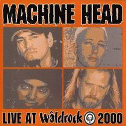 Machine Head (USA) Live at Waldrock 2000 (Bootleg)- Spirit of Metal ...
