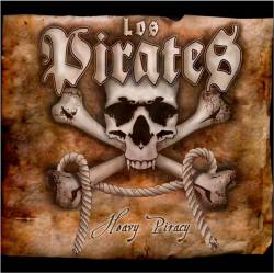 Los Pirates Heavy Piracy (Album)- Spirit of Metal Webzine (de)