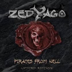 Zed Yago Pirates from Hell (Album)- Spirit of Metal Webzine (de)