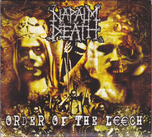 Napalm Death Order of the Leech (Album)- Spirit of Metal Webzine (fr)