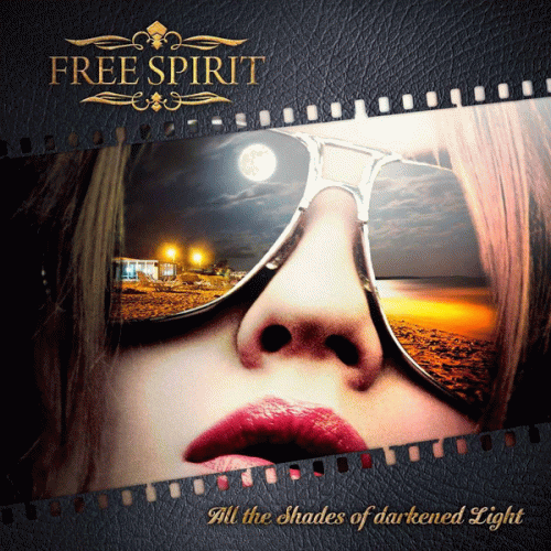 Free Spirit All the Shades of Darkened Light (Album)- Spirit of Metal ...