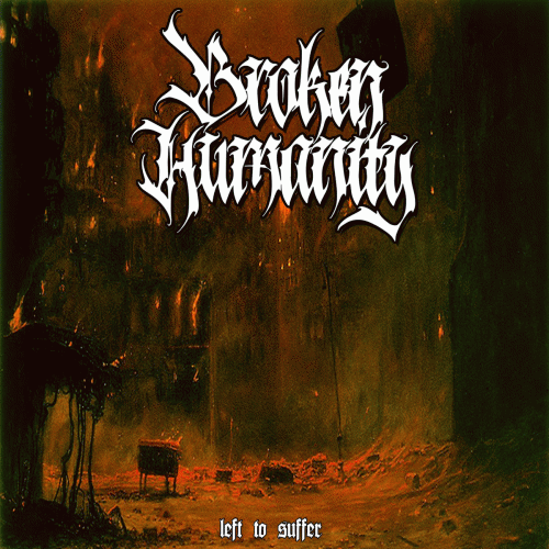 Broken Humanity Left to Suffer (EP)- Spirit of Metal Webzine (en)
