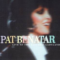 Pat Benatar Live at the Electric Ladyland (Live)- Spirit of Metal ...