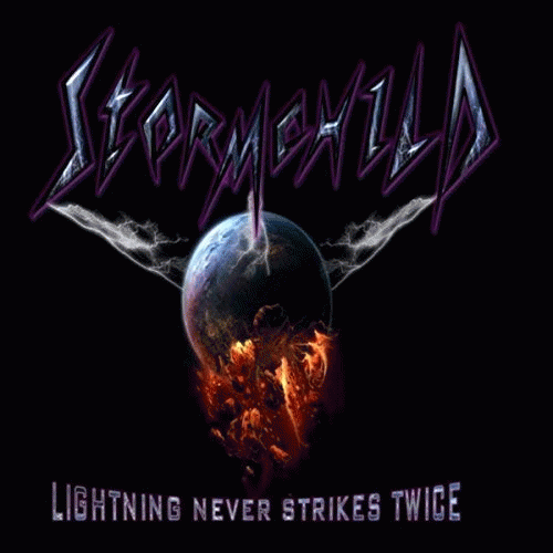 Stormchild Lightning Never Strikes Twice (Album)- Spirit of Metal ...