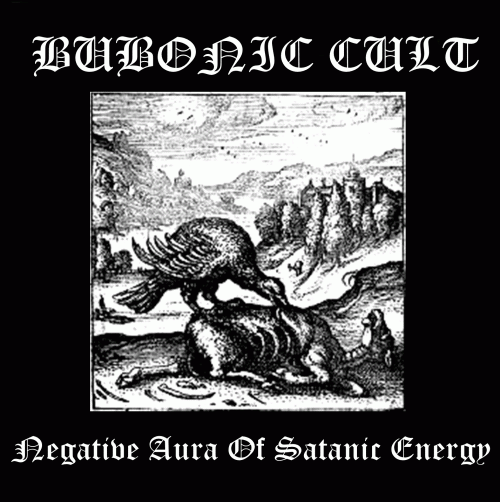 Bubonic Cult Negative Aura of Satanic Energy (EP)- Spirit of Metal ...