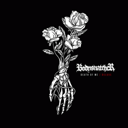 Bodysnatcher Death of Me (Deluxe) (Album)- Spirit of Metal Webzine (fr)