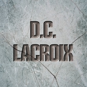 DC Lacroix From D.C. Lacroy to D.C. Lacroix (Compilation)- Spirit of ...