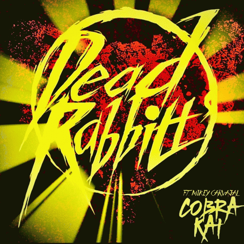 The Dead Rabbitts Cobra Kai (Single)- Spirit of Metal Webzine (en)