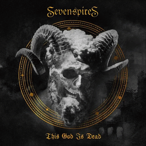 Seven Spires This God Is Dead (Single)- Spirit of Metal Webzine (fr)