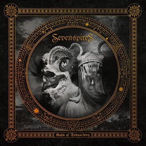 Seven Spires Gods of Debauchery (Album)- Spirit of Metal Webzine (fr)