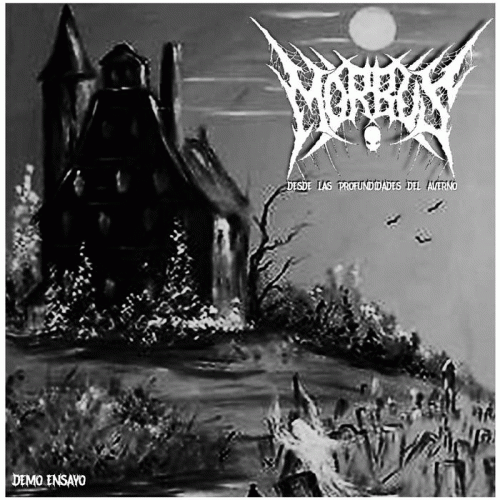 Morbus (BOL) Desde las Profundidades del Averno (Demo)- Spirit of Metal ...