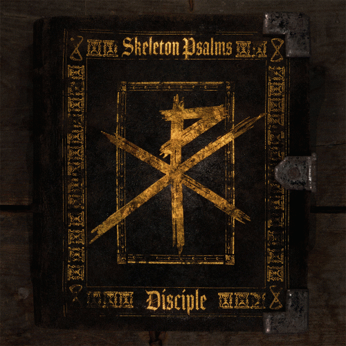 Disciple (USA-2) Skeleton Psalms (Album)- Spirit of Metal Webzine (en)