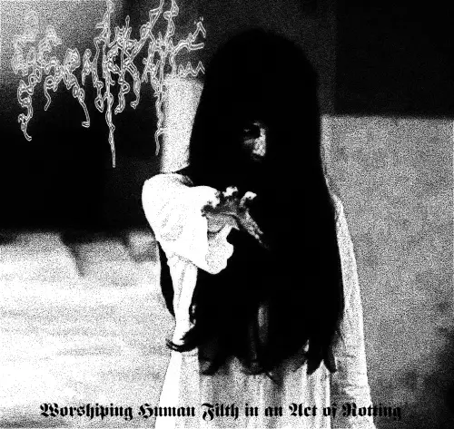 Ssenkrad Worshiping Human Filth in an Act of Rotting (Album)- Spirit of ...