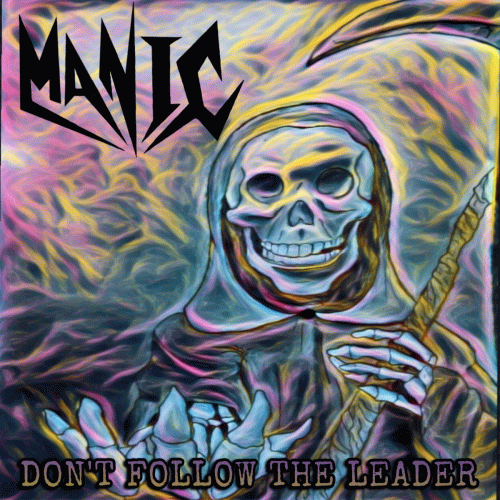 Manic (USA-1) Don't Follow the Leader (Single)- Spirit of Metal Webzine ...