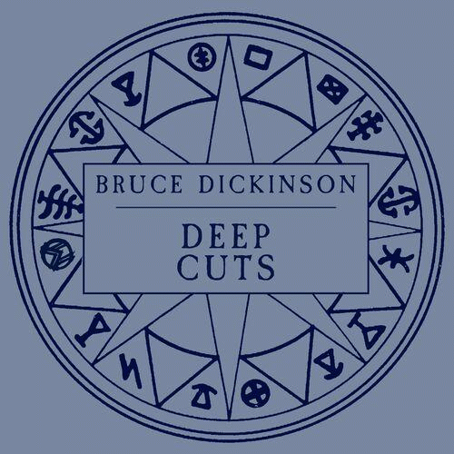 Bruce Dickinson Deep Cuts (Compilation)- Spirit of Metal Webzine (fr)
