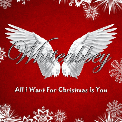 Whiteabbey All I Want for Christmas Is You (Single)- Spirit of Metal Webzine (es)