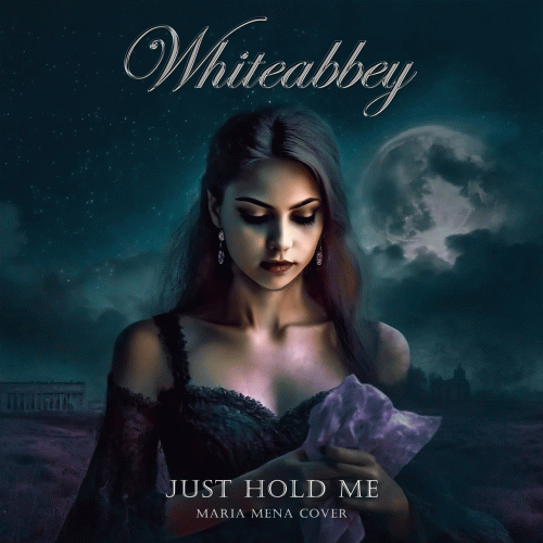 Whiteabbey Just Hold Me (Single)- Spirit of Metal Webzine (fr)