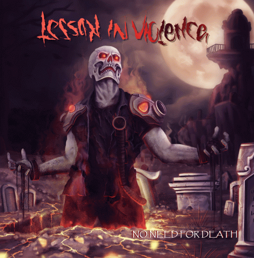 Lesson In Violence No Need for Death (Album)- Spirit of Metal Webzine (en)