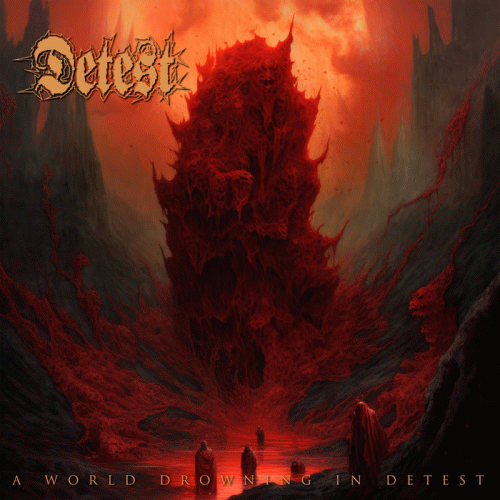 Detest (DK) A World Drowning in Detest (Album)- Spirit of Metal Webzine ...