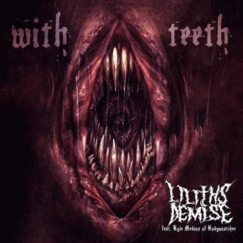 Lilith's Demise With Teeth (Single)- Spirit of Metal Webzine (en)