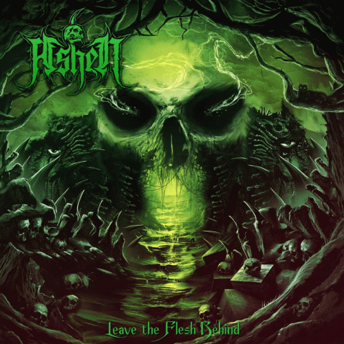 Ashen (AUS) Leave the Flesh Behind (Album)- Spirit of Metal Webzine (en)