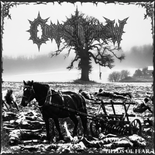Corpseharrow Fields of Fear (Album)- Spirit of Metal Webzine (fr)