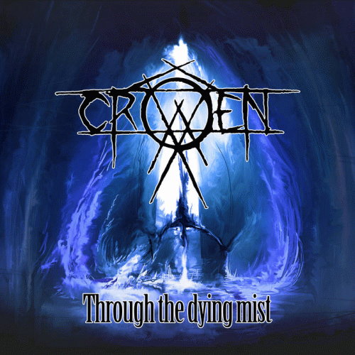 Crowen Through the Dying Mist (EP)- Spirit of Metal Webzine (en)