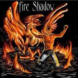 Fire Shadow Fire Shadow (Album)- Spirit of Metal Webzine (en)