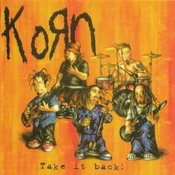 Korn Take It Back! (Bootleg)- Spirit of Metal Webzine (en)
