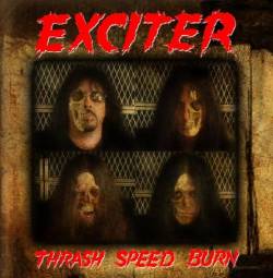 Exciter (CAN) Thrash Speed Burn (Album)- Spirit of Metal Webzine (en)