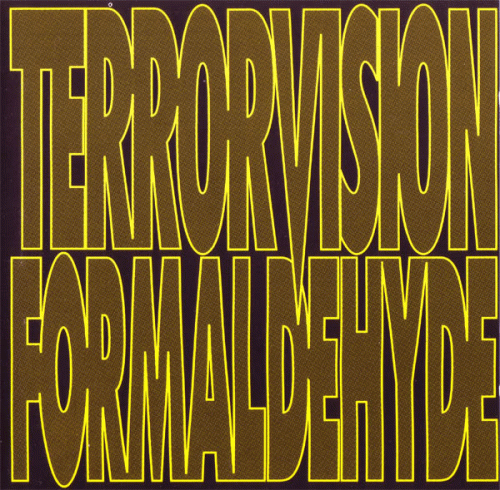 Terrorvision Formaldehyde (Album)- Spirit of Metal Webzine (de)
