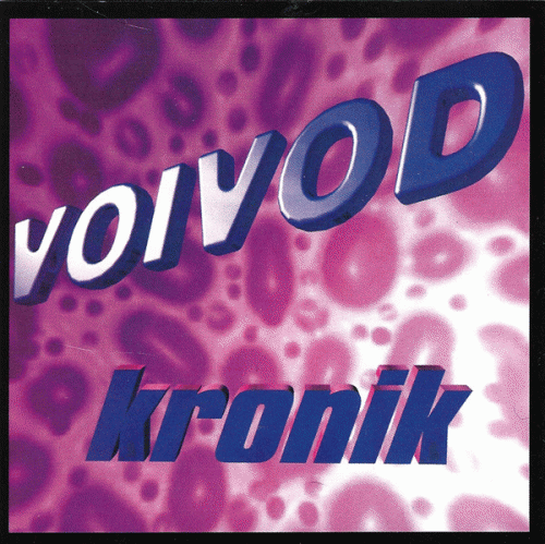 Voïvod Kronik (Compilation)- Spirit of Metal Webzine (en)