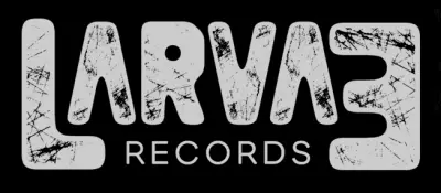 Larvae Records - Label, liste de groupes, Albums, Productions ...