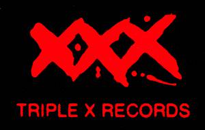 Triple X Records (USA) - Label, bands lists, Albums, Productions ...