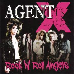 Agent X Rock 'n' Roll Angels (Album)- Spirit of Metal Webzine (en)