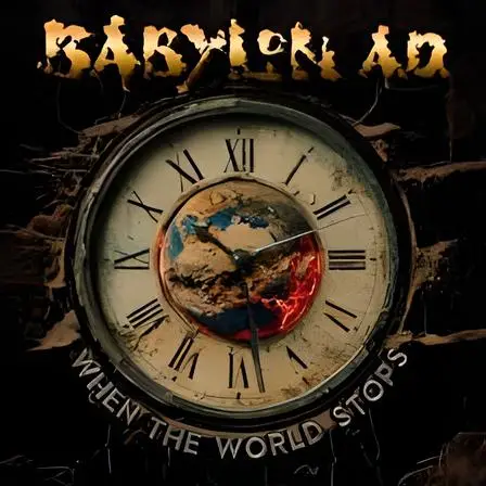 Babylon A.D. When the World Stops (Album)- Spirit of Metal Webzine (en)