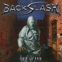 Backslash Trip of Pain (Album)- Spirit of Metal Webzine (en)