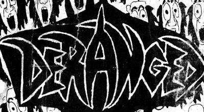 Deranged (USA) - Discografía, line-up, biografía, entrevistas, fotos