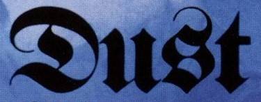 Dust (USA) - discography, line-up, biography, interviews, photos