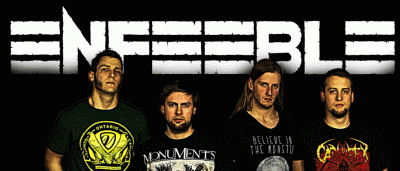 Enfeeble - discography, line-up, biography, interviews, photos