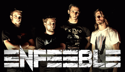 Enfeeble - discography, line-up, biography, interviews, photos