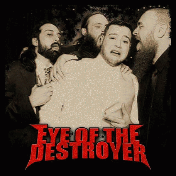 Eye Of The Destroyer - discography, line-up, biography, interviews, photos