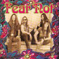 Fear Not - discography, line-up, biography, interviews, photos