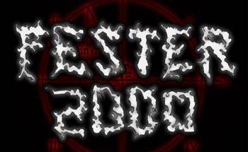 Fester 2000 - Discografía, line-up, biografía, entrevistas, fotos